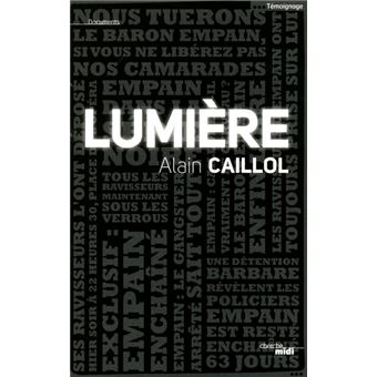 Lumière - broché - Alain Caillol - Achat Livre ou ebook | fnac