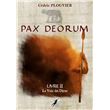 Pax Deorum - Tome 2 - La Voix des Dieux - Cédric Plouvier - broché ...