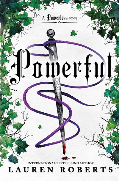 The Powerless Trilogy - POWERFUL - Lauren Roberts - broché - Achat ...