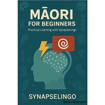 Maori for Beginners Practical Learning with SynapseLingo - ebook (ePub ...