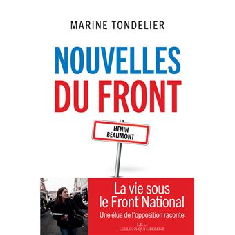 Nouvelles du Front Journal de bord d'une elue d'opposiiton - broché ...