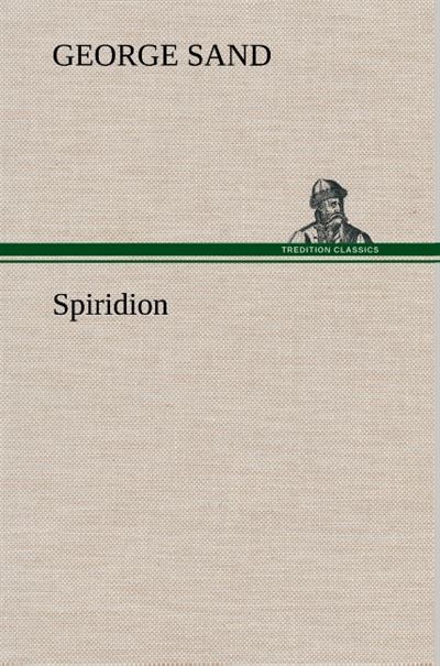 Spiridion - broché - George Sand - Achat Livre | fnac
