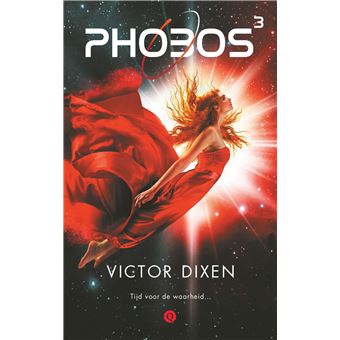 Phobos - Tome 3 - Phobos 3 - Victor Dixen - broché - Achat Livre | fnac