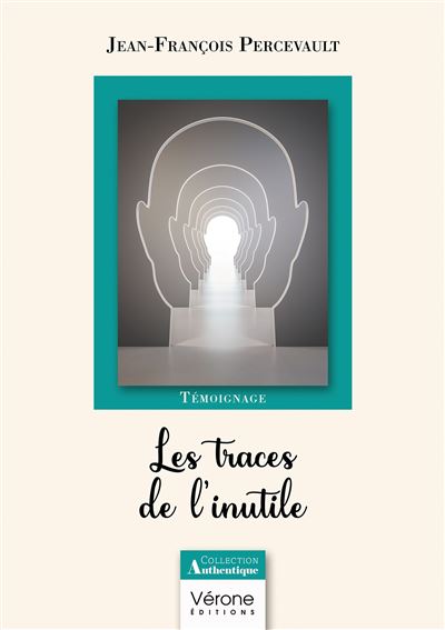 Les traces de l'inutile - broché - Jean-François Percevault - Achat ...