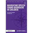Navigating Speech Sound Disorders in Children 50 Essential Strategies ...