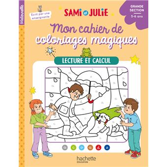 Sami Et Julie - Mon cahier de coloriages magiques avec Sami et Julie ...