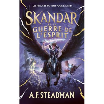 Skandar - tome 5 - et la guerre de l'esprit - Dernier livre de A.F ...