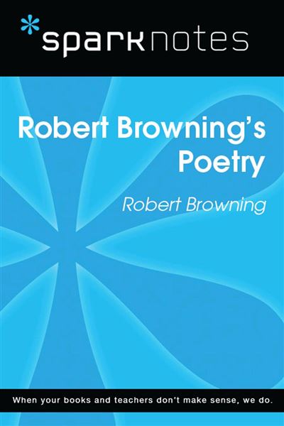 Robert Browning's Poetry (SparkNotes Literature Guide) - ebook (ePub ...