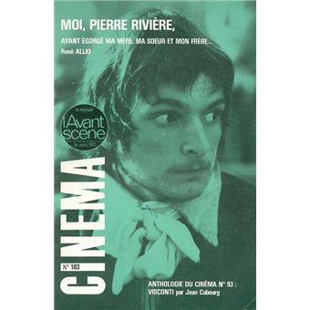 L'Avant Scène cinéma n°183 : Moi, Pierre Rivière, ayant égorgé ma mère ...