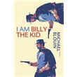 I Am Billy the Kid - ebook (ePub) - Michael Blouin - Achat ebook | fnac