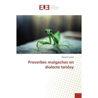 Proverbes malgaches en dialecte tanOsy - broché - Clément Sambo - Achat ...