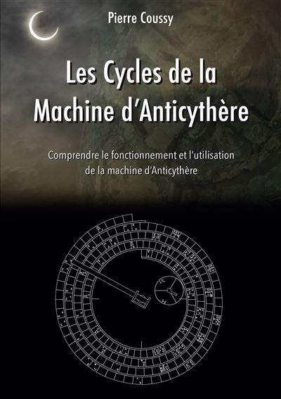 Les Cycles de la Machine d'Anticythère Comprendre le fonctionnement et ...