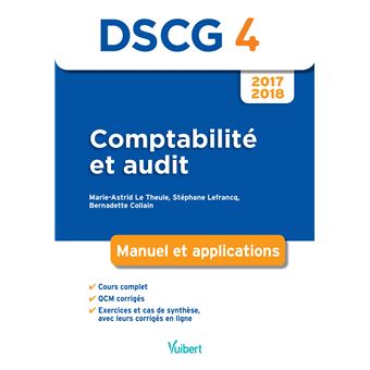 DSCG 4 Comptabilité et audit 2017-2018 Manuel et applications - broché ...