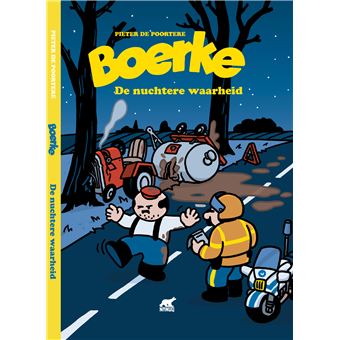 Boerke - Boerke - De Nuchtere Waarheid - Pieter De Poortere - cartonné ...