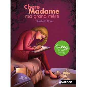 Dyscool - Chère Madame ma grand-mère - broché - Elisabeth Brami, Carole ...