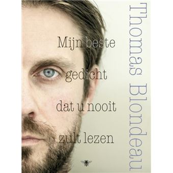 Mijn beste gedicht dat u nooit zult lezen - broché - Thomas Blondeau - Achat Livre | fnac