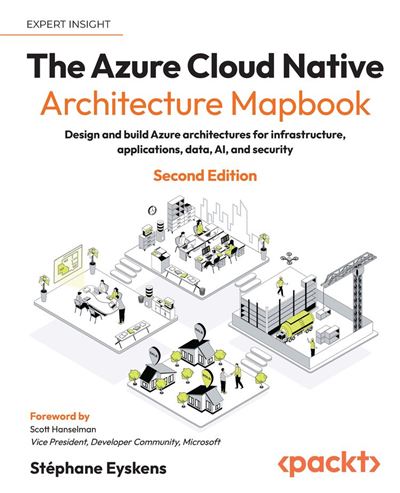 The Azure Cloud Native Architecture Mapbook Design and build Azure ...