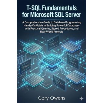 T-SQL Fundamentals for Microsoft SQL Server - ebook (ePub) - Cory Owens ...