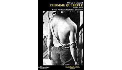 L' Homme qui Brule - broché - Patrick Huchet, Aude Léonard - Achat ...