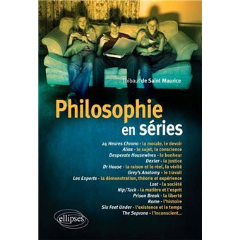 Philosophie en séries Tome 1 - broché - Saint de - Achat Livre | fnac