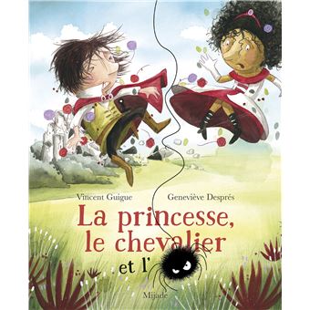 Princesse, le chevalier et l'araignée (La) - cartonné - Geneviève ...