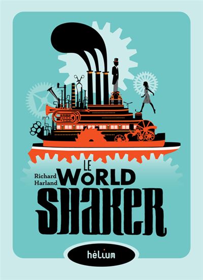 Le worldshaker - broché - Richard Harland, Valérie Le Plouhinec - Achat ...