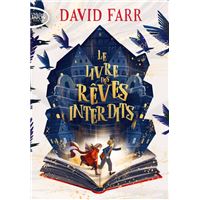 Le Livre Des Rêves Interdits, The Book Of Stolen Dreams - (9 à 13 ans ...