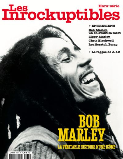 Les Inrockuptibles HS : Bob Marley, la véritable histoire d´une icône ...