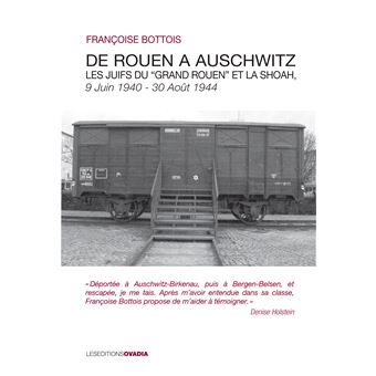 De Rouen à Auschwitz: les juifs du "Grand Rouen" et la Shoah, 9 juin ...