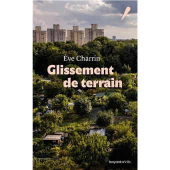 Glissement de terrain - broché - Eve Charrin - Achat Livre ou ebook | fnac