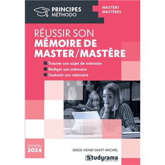Réussir son mémoire de master/mastère - broché - Serge-Henri Saint Michel - Achat Livre | fnac