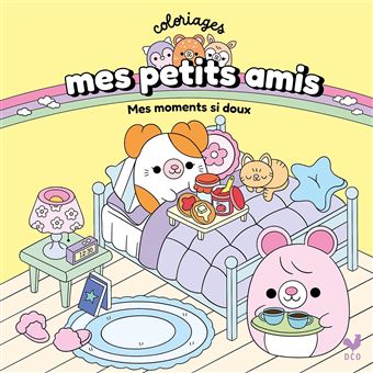 Coloriages mes petits amis - Mes moments tout doux - Dernier livre de ...