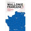 Wallonie française ! - broché - Louis Nisse - Achat Livre ou ebook | fnac