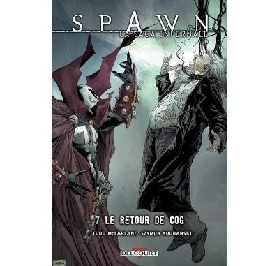 Spawn - Le Retour de Cog Tome 07 - Spawn - La Saga infernale T07 ...
