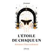 L'Étoile de Chaque Un Retrouver l'Émerveillement - broché - Jivatman ...