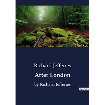 After London By Richard Jefferies - broché - Richard Jefferies - Achat ...