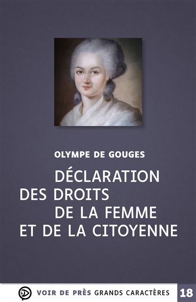 Declaration des droits de la femme et de la citoyenne - broché - Olympe De Gouges, Livre tous ...