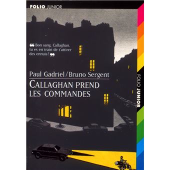 Callaghan prend les commandes - Poche - Paul Gadriel, Bruno Sergent ...