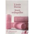 Jours tranquilles - broché - Liysie Doron, Dominique Rotermund - Achat ...