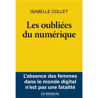 Les oubliées du numérique - broché - Isabelle Collet - Achat Livre | fnac