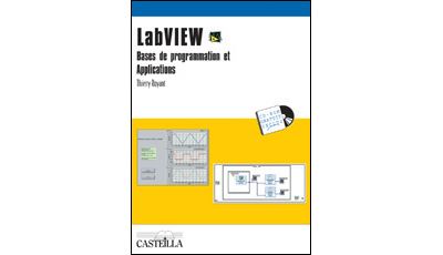 LABVIEW : Base de programmation et applications Livre avec un CD Rom ...