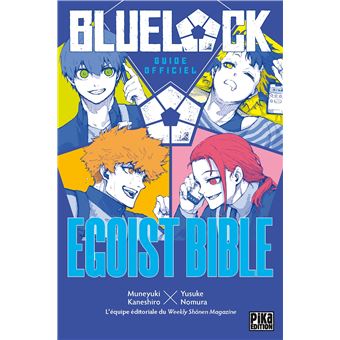 Blue Lock - Egoist Bible - Blue Lock Guide Officiel - Yusuke Nomura ...