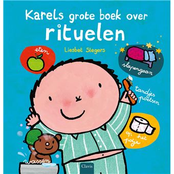Karel - KARELS GROTE BOEK OVER RITUELEN - Liesbet Slegers - cartonné - Achat Livre | fnac