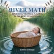 River Math Measuring, Weaving & Floating in the Story of Baby Moses ...