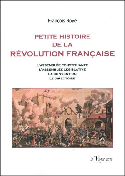 Petite histoire de la révolution française L'assemblée constituante, L ...
