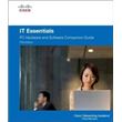 IT ESSENTIALS: PC HARDWARE AND SOFTWARE COMPANION GUIDE 5ED - cartonné ...