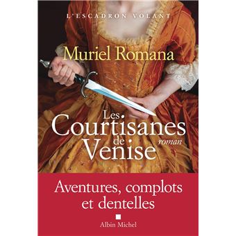 L'Escadron Volant - L'Escadron volant - tome 2 - Les Courtisanes de ...