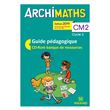 Archimaths CM2 (2019) - Banque de ressources sur CD-Rom avec guide pédagogique papier Guide ...
