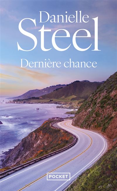 Dernière chance - Dernier livre de Danielle Steel - Précommande & date de sortie | fnac