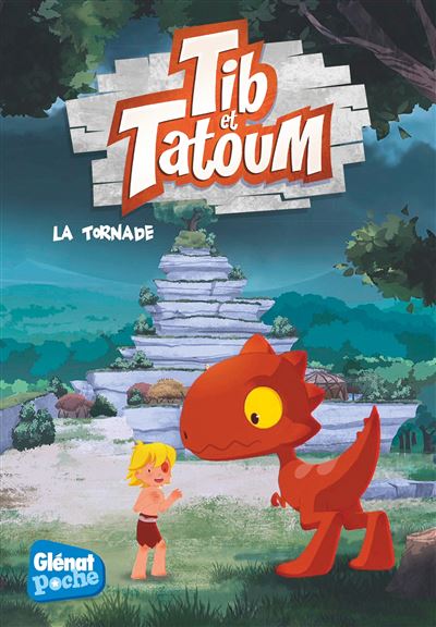 Tib et Tatoum - La Tornade Tome 04 - Tib et Tatoum - Poche - Tome 04 ...